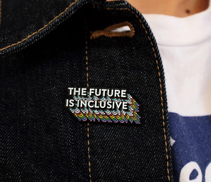 The Future Is Inclusive Rainbow Pride Pin Molaa Shop