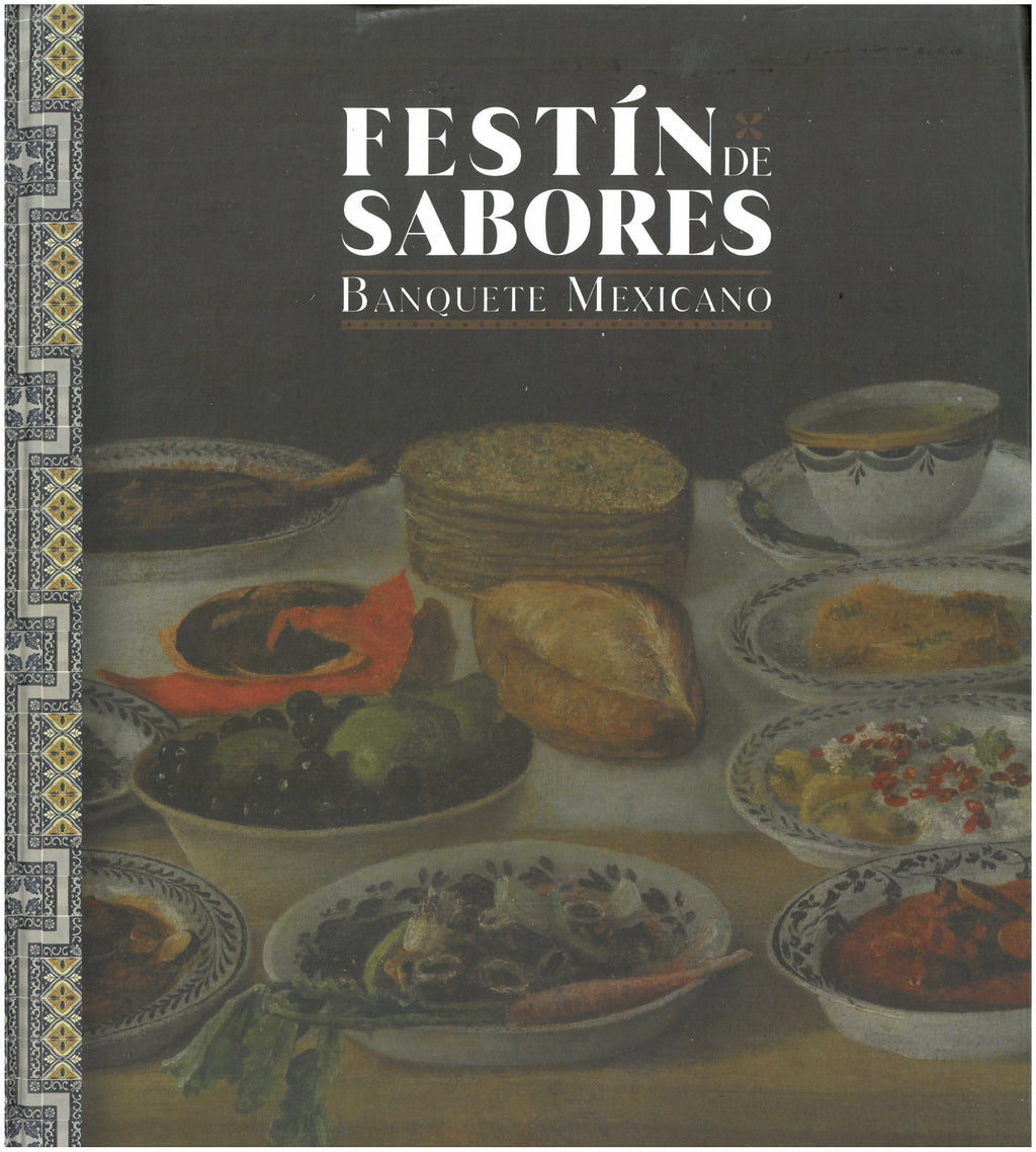Festin de Sabores: Banquete Mexicano – MOLAA Shop